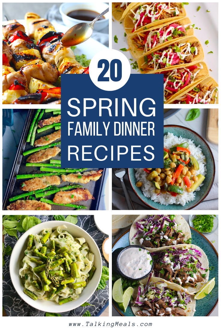 20 Spring Dinner Recipes for Busy Families - Talking Meals